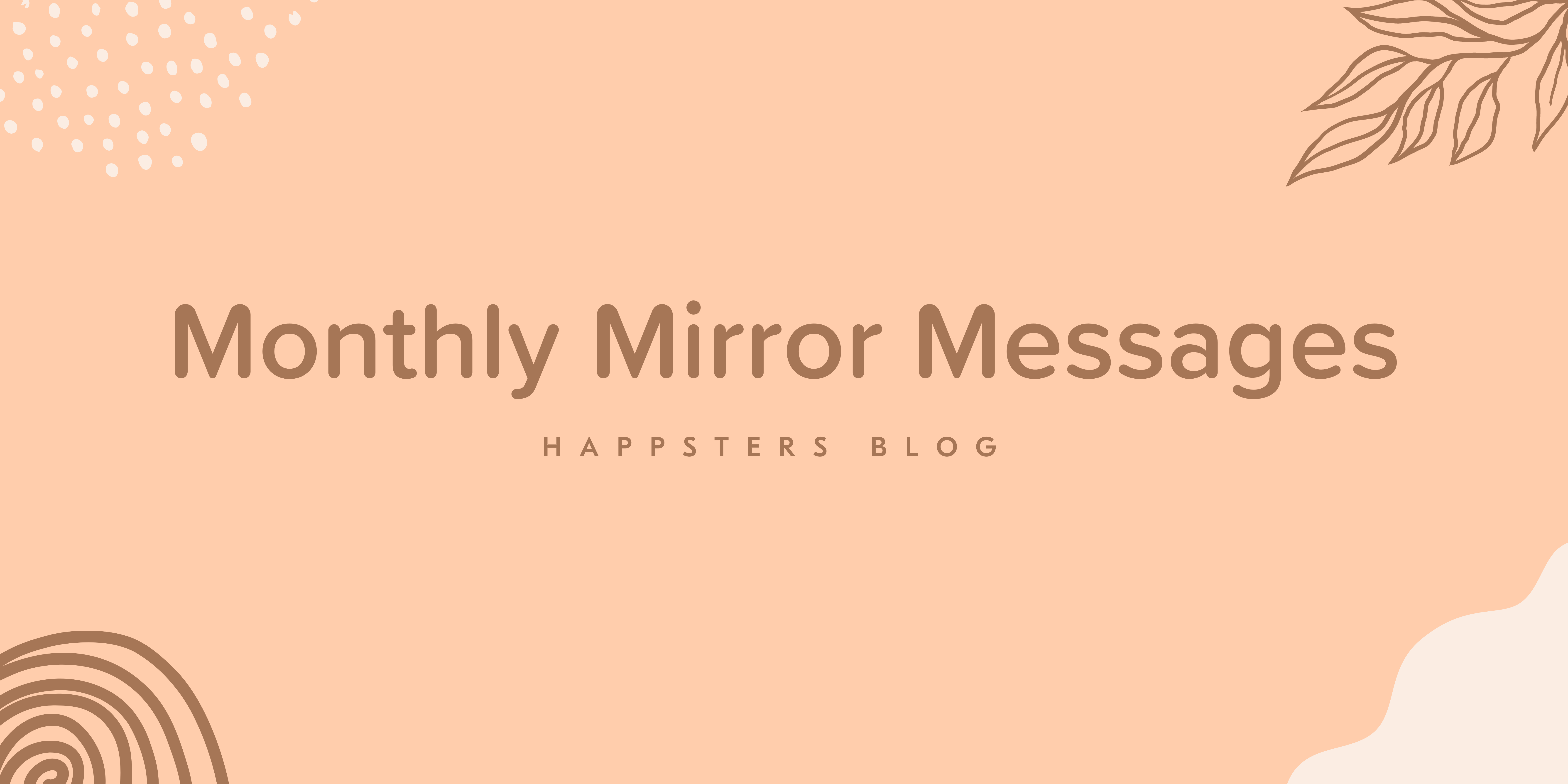 12 Monthly Mirror Messages